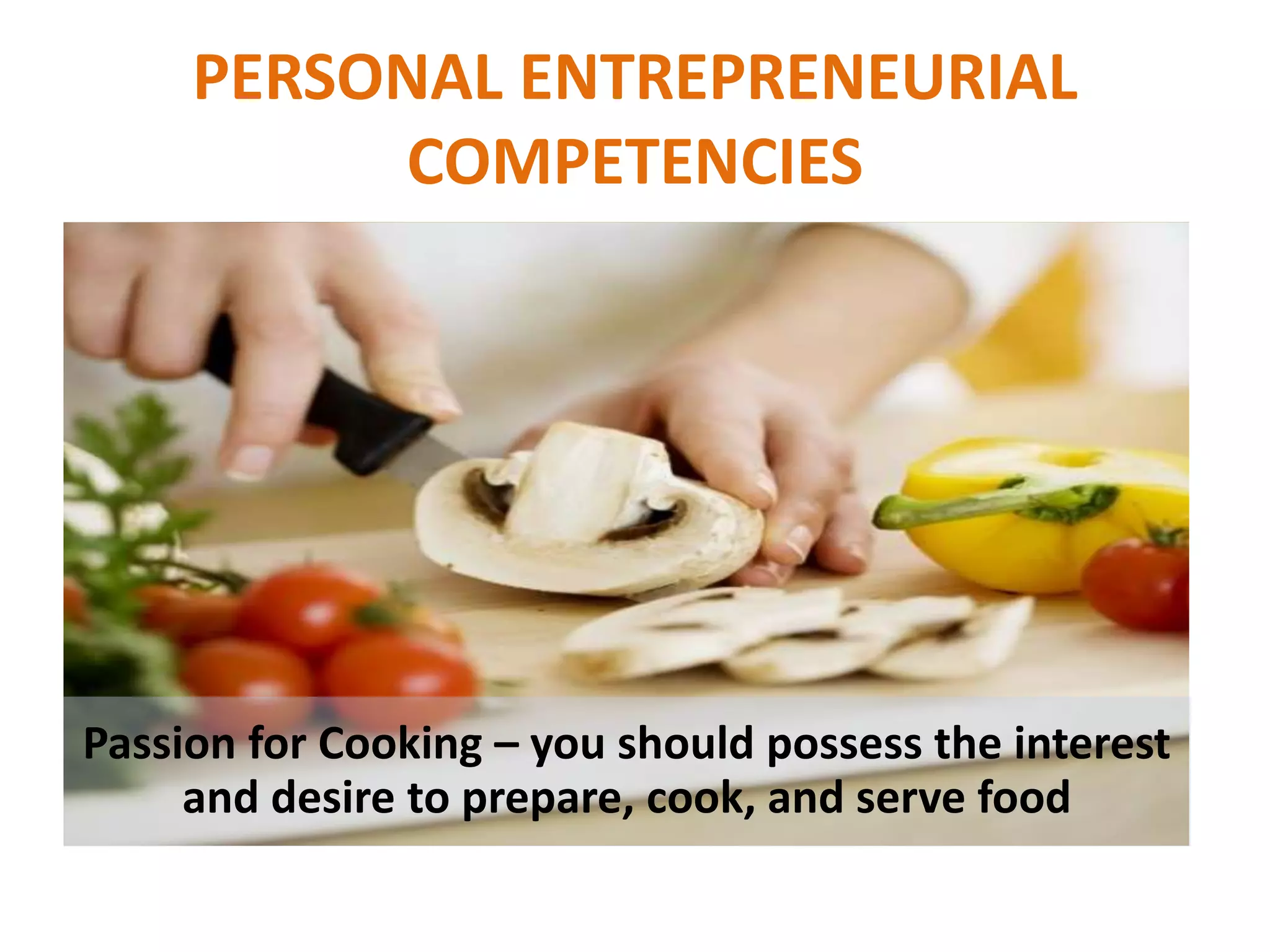 Personal Entrepreneurial Competencies (PECS) in Commercial Cooking | PPTX