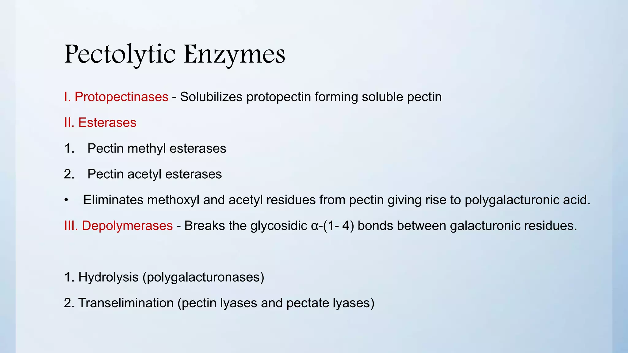 Pectic enzymes | PPTX