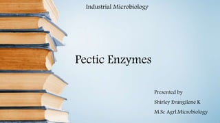Pectic enzymes | PPTX