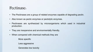 Pectic enzymes | PPTX