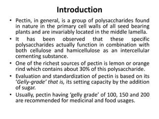 Pectin- Carbohydrate from fruits | PPTX