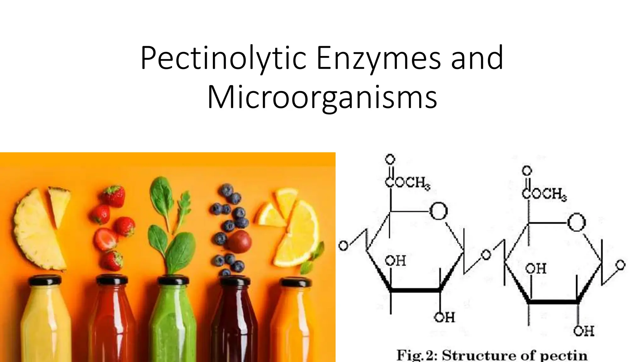 Pectinolytic enzymes like Pectinase.pptx