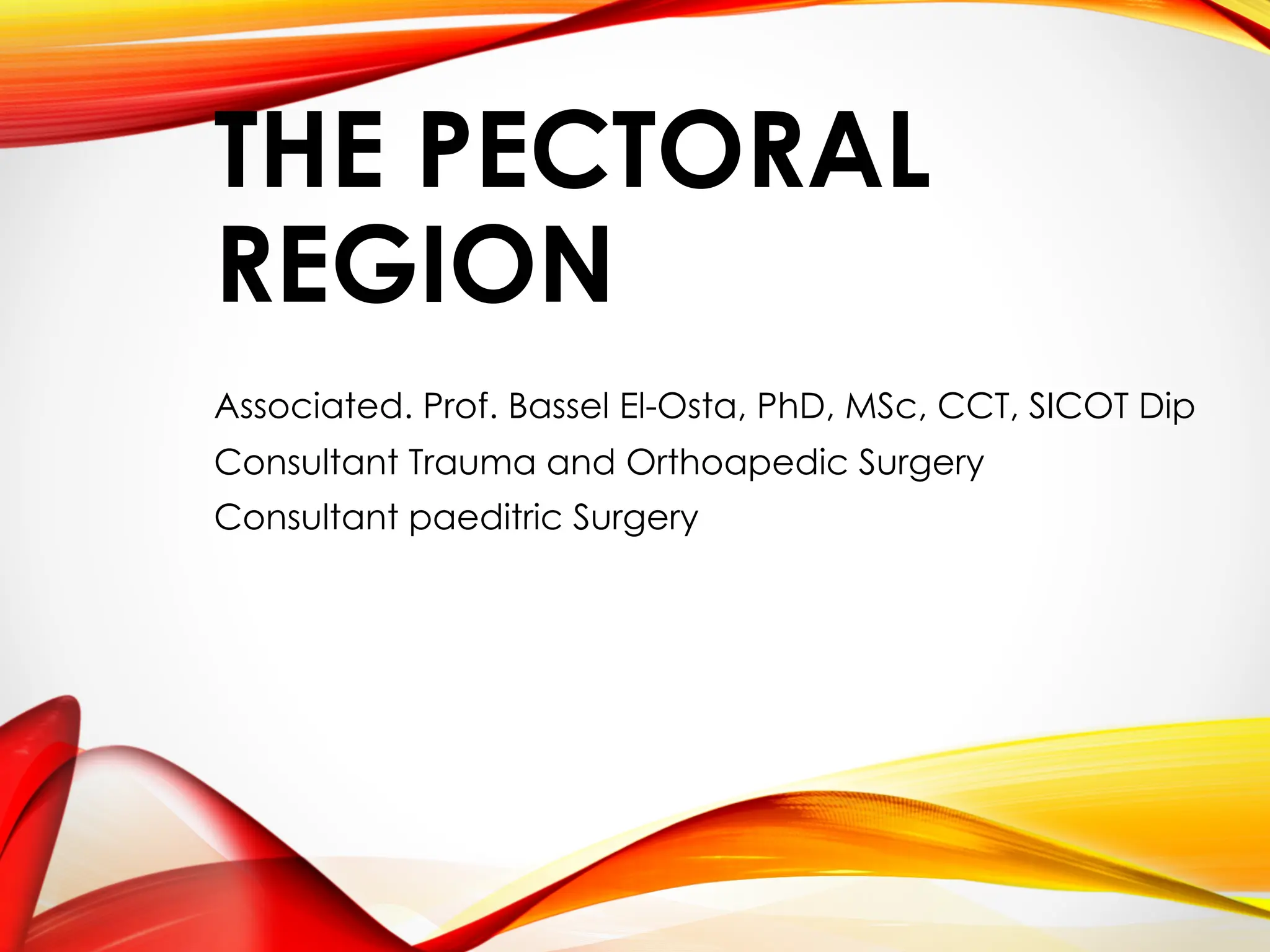 Pectoral region Anatomy UOB lecture 1.pdf