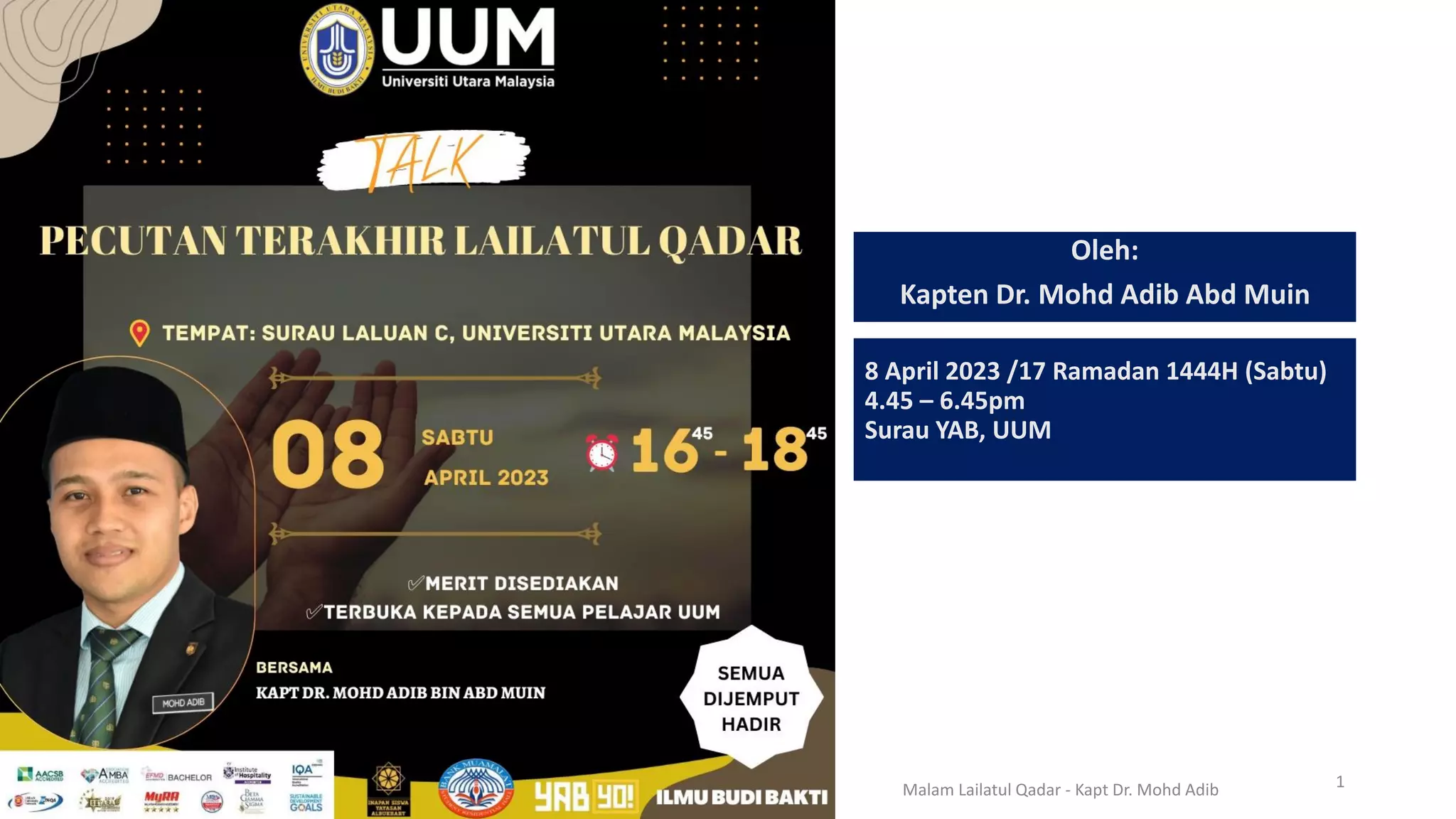 Pecutan Terakhir Lailatul Qadar 8 April 2023 17 Ramadan 1444H - Kapt Dr ...