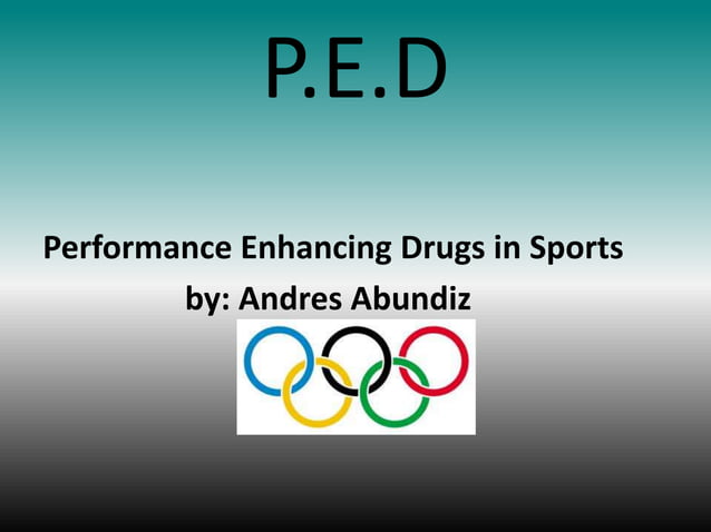 Performance Enhancing Drugs | PPTX | Substance Abuse | Diseases and ...
