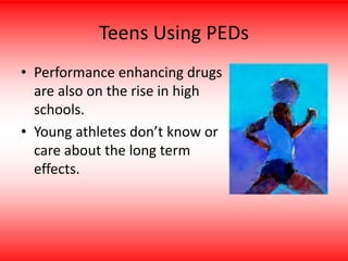 Performance Enhancing Drugs | PPTX