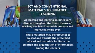 PED-5-Lesson-4-ict conventional materials | PPTX