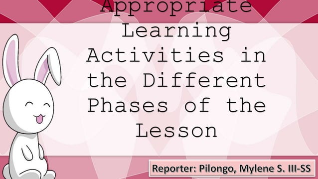 Appropriate Learning Activities in the Different Phases of the Lesson ...