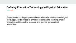 Educationtechnology in Physical education.pptx