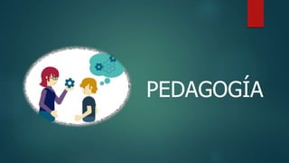 Pedagogía en educación clases 2.....pptx