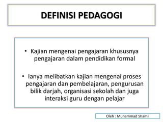 ETD 2143 PENGANTAR PEDAGOGI | PPTX