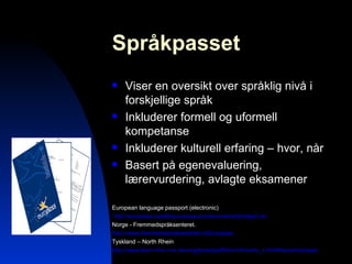 Pedagogical use of the European Framework ( Norwegian) | PPT