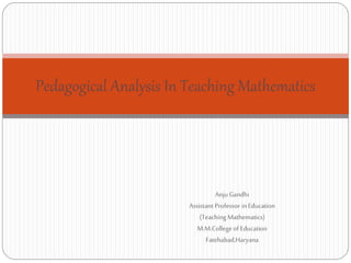 Pedagogical analysis in teaching mathematics | PPTX