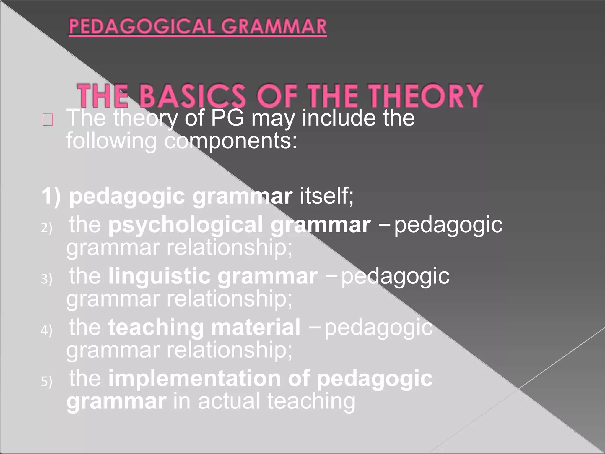 pedagogicalgrammar-140112113054-phpapp02.pptx