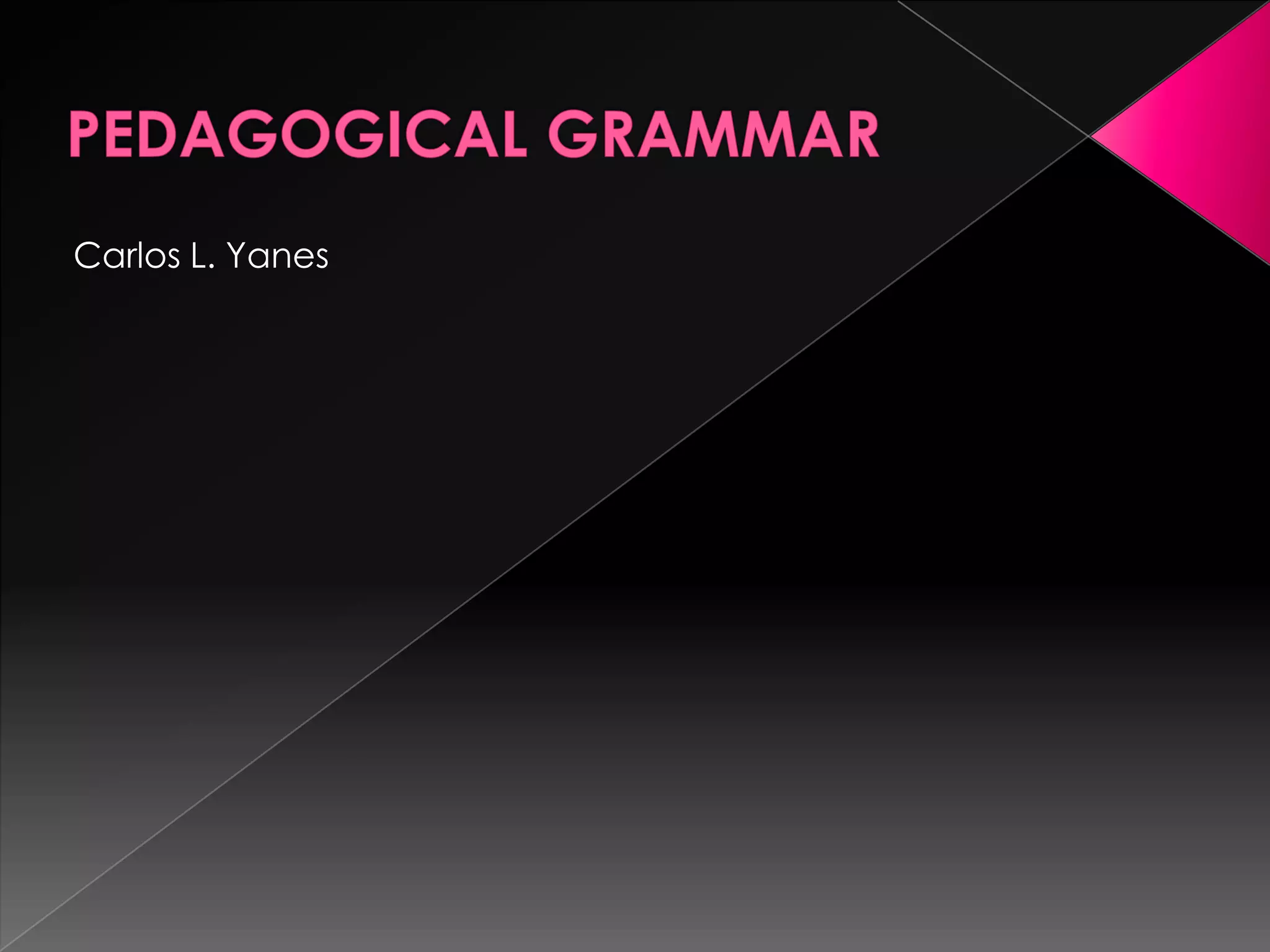 Pedagogical grammar | PPTX