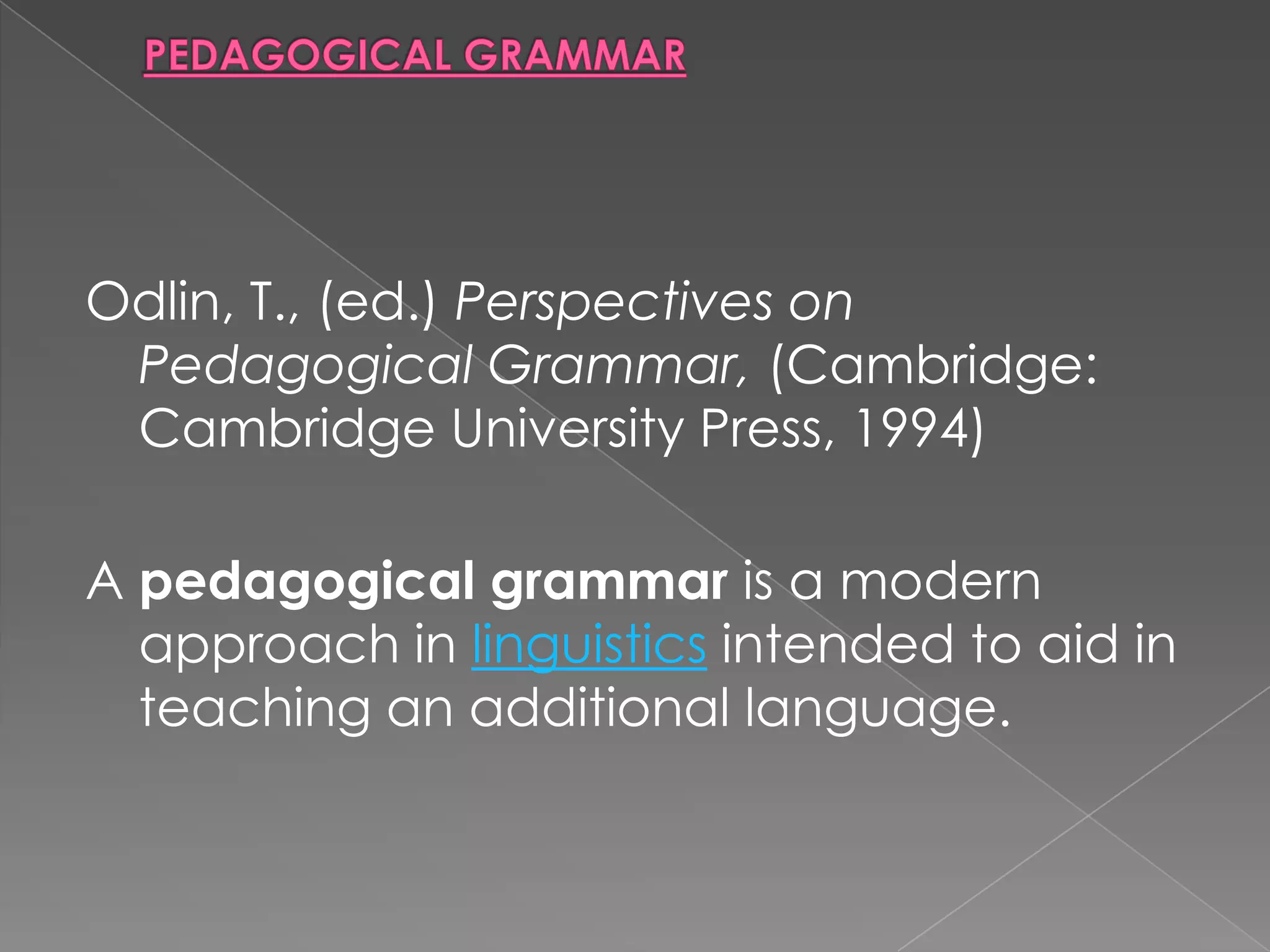 Pedagogical grammar | PPTX