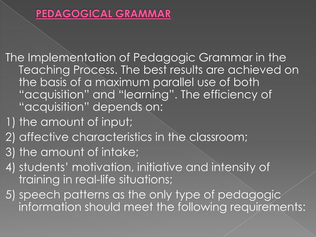 Pedagogical grammar | PPTX | Postgraduate Education | College Education
