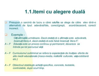 Pedagogie 2 curs 8_testul docimologic | PPTX
