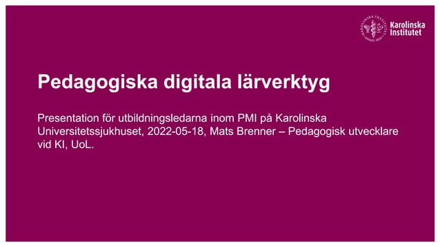 Pedagogiska Digitala Lärverktyg För Utbildningsledare 2022 05 16 Ppt