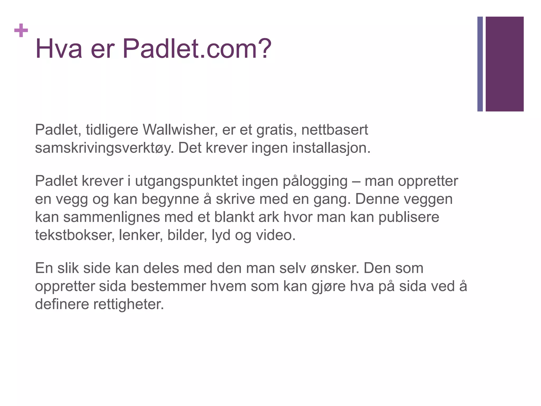 Pedagogisk bruk av padlet | PPT