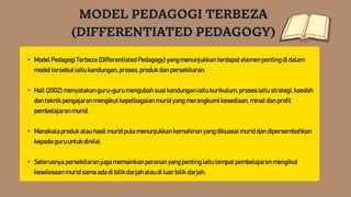 PEDAGOGI TERBEZA UNTUK PENGAJARAN GURU TERHADAP KEPELBAGAIAN MURID .pptx