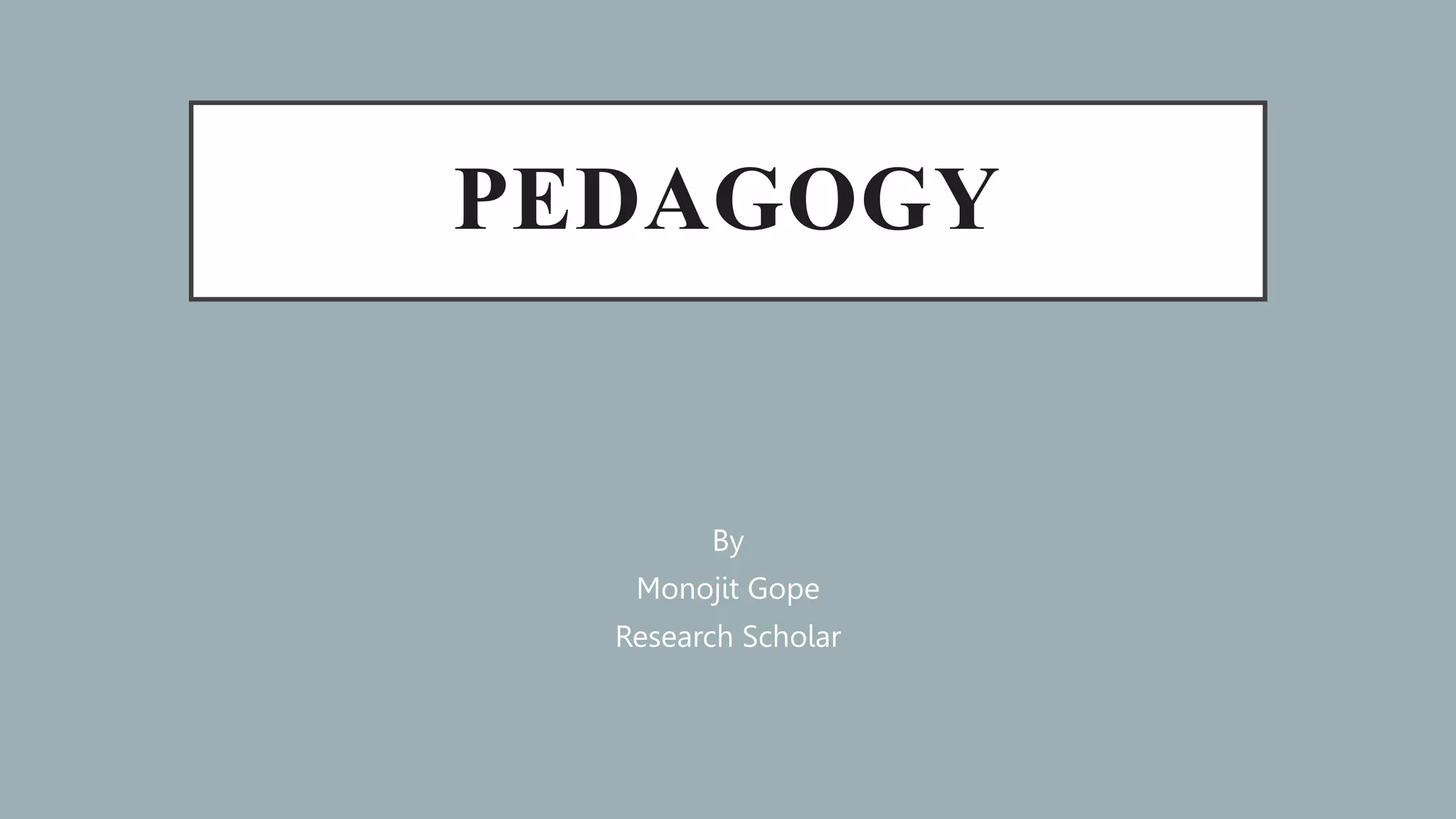 Pedagogy.pptx