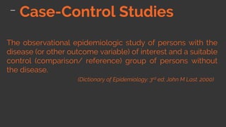 CASE CONTROL STUDY | PPTX