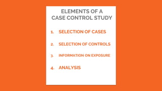 CASE CONTROL STUDY | PPTX