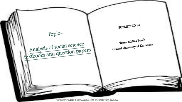 ANALYSIS OF SOCIAL SCIENCE TEXTBOOKS AND QUESTION PAPERS | PPTX