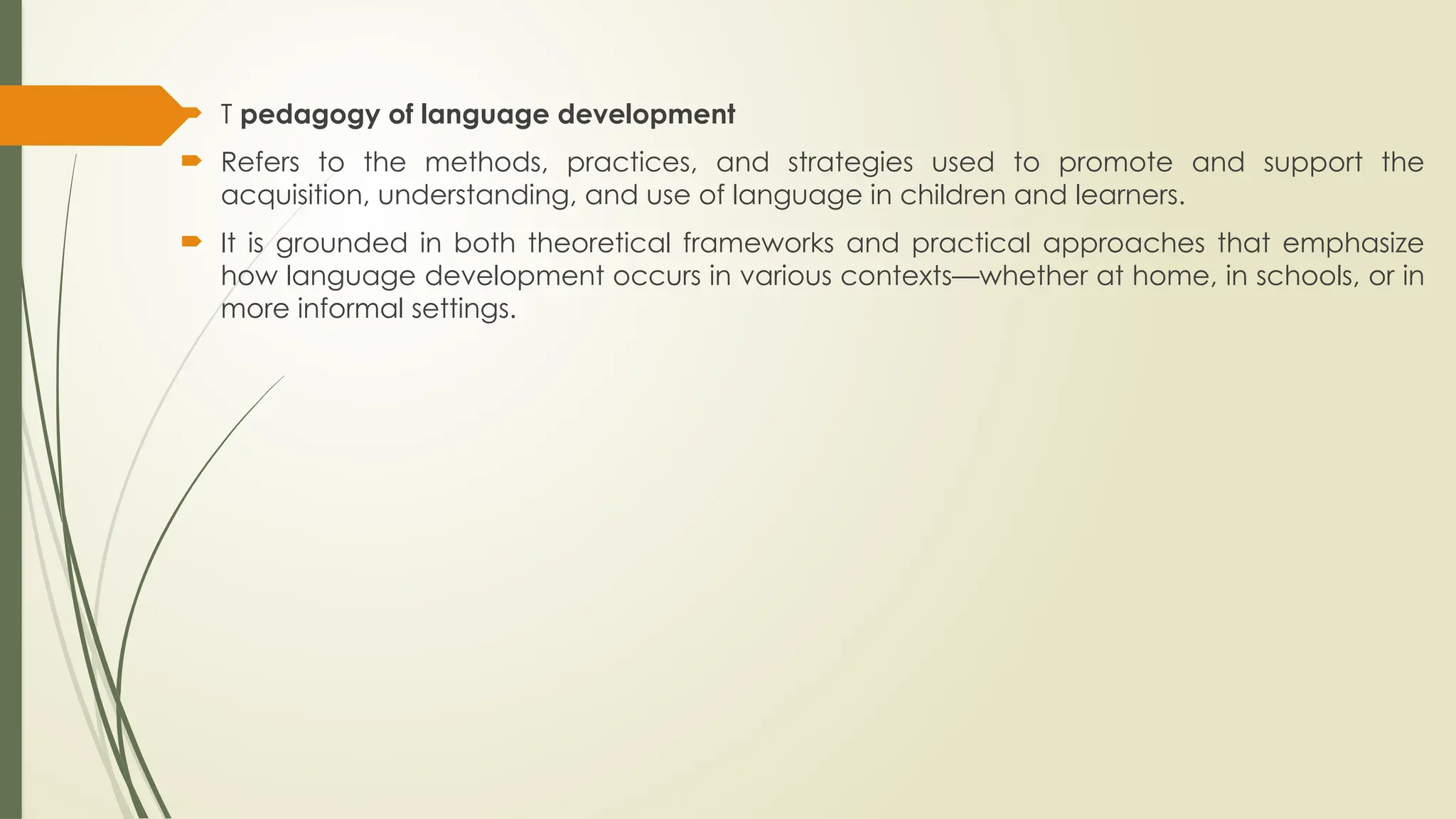 Pedagogy of Language Development of primary education | PPTX