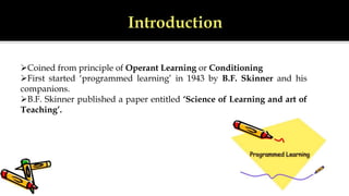 Programmed learning | PPTX | Educational Assessment | Education