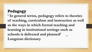 Pedagogy Vs Didactics.pptx