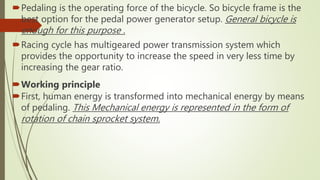 Pedal operated power generation system | PPTX