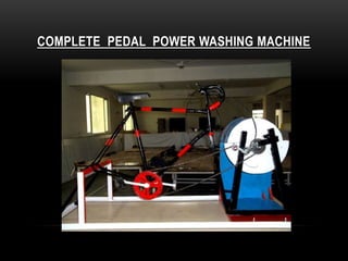 Pedal power washing machine | PPTX