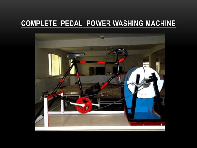 Pedal power washing machine | PPTX
