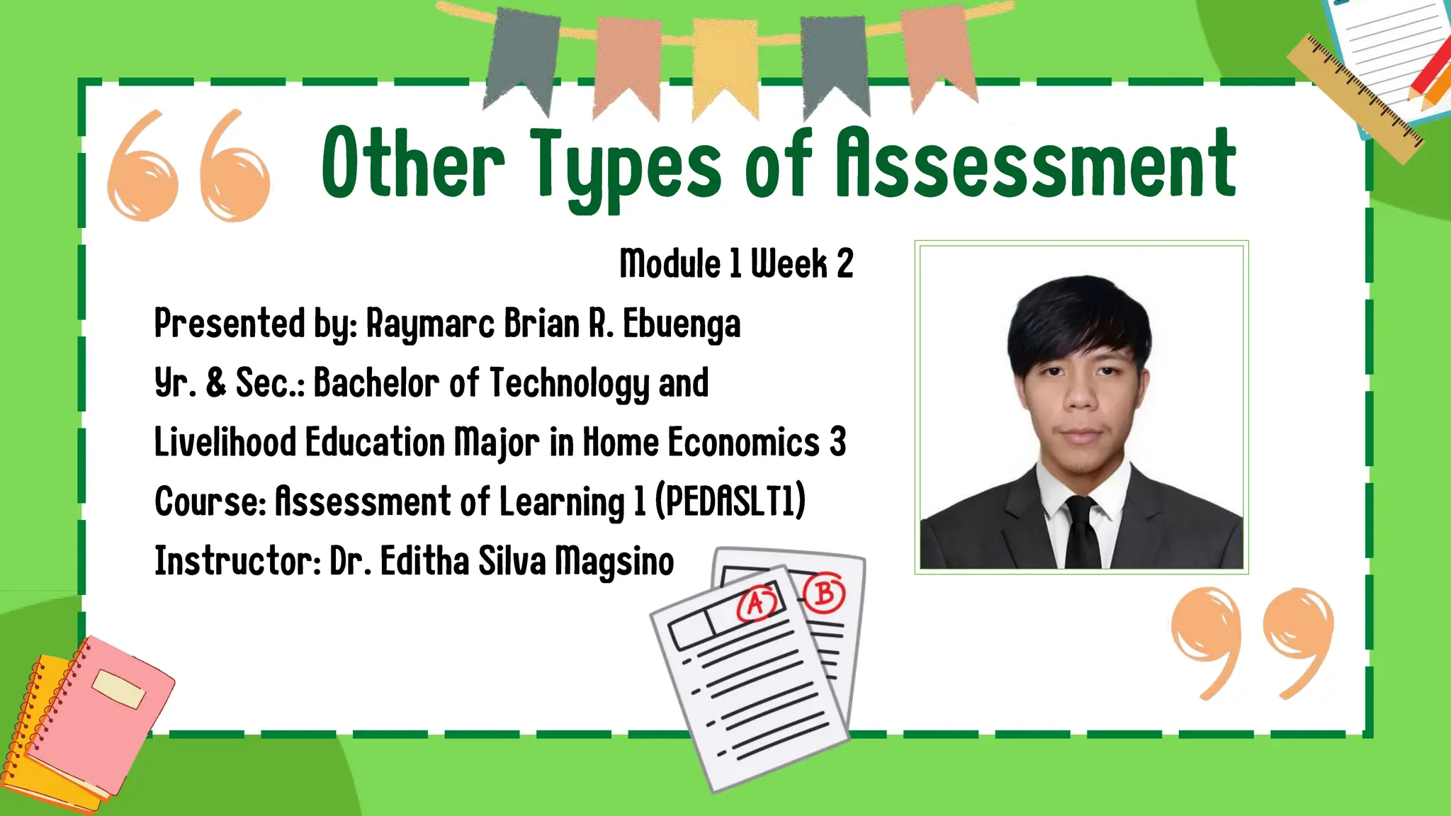 Different types of assessment - Assessment of Learning 1 | PPTX