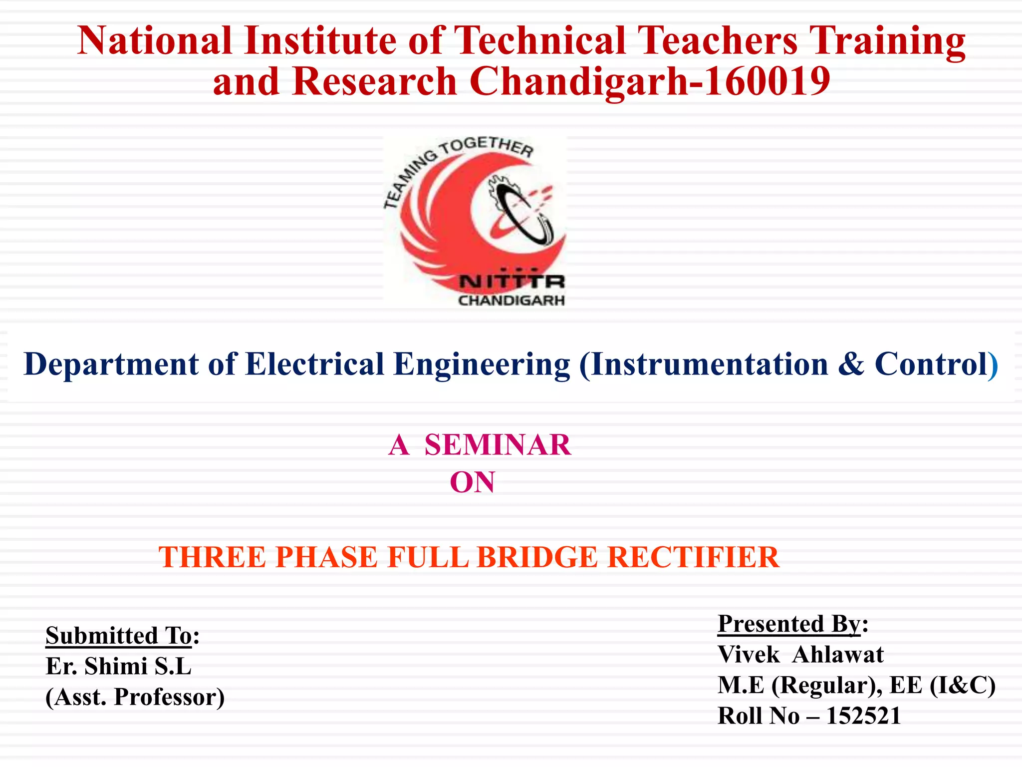 Three Phase Rectifier By Vivek Ahlawat | PPSX | Physics | Science