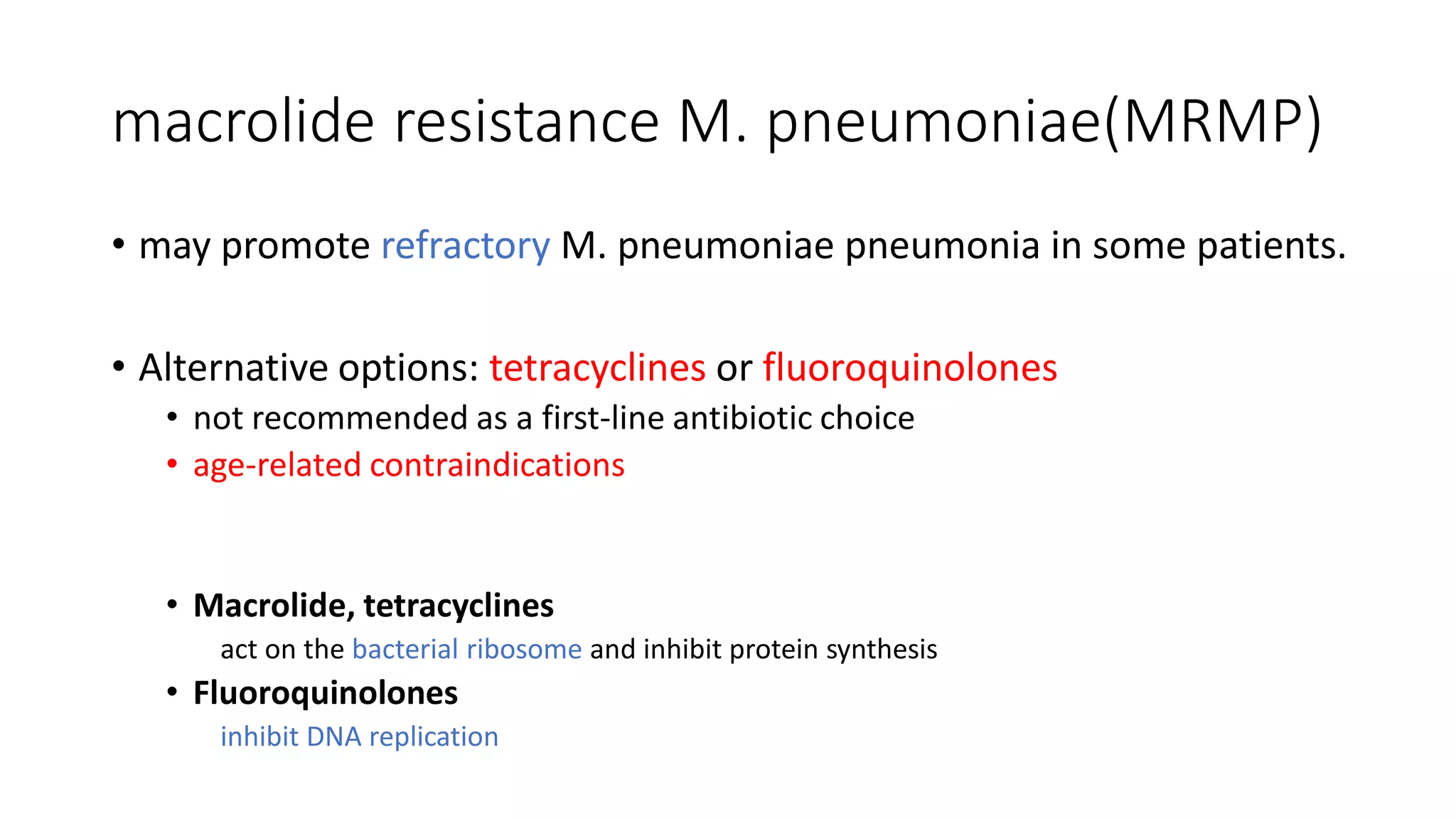 Antimicrobial therapy of macrolide-resistant Mycoplasma pneumoniae ...