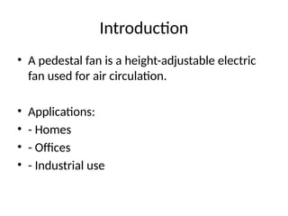 Pedestal_Fan_Manufacturing_Process-Slide.pptx
