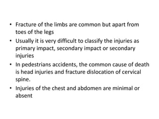Pedestrian injuries in road traffic accidents | PPTX