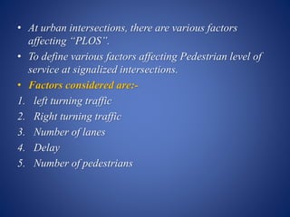 Pedestrian level of service for crosswalks at urban intersections | PPTX