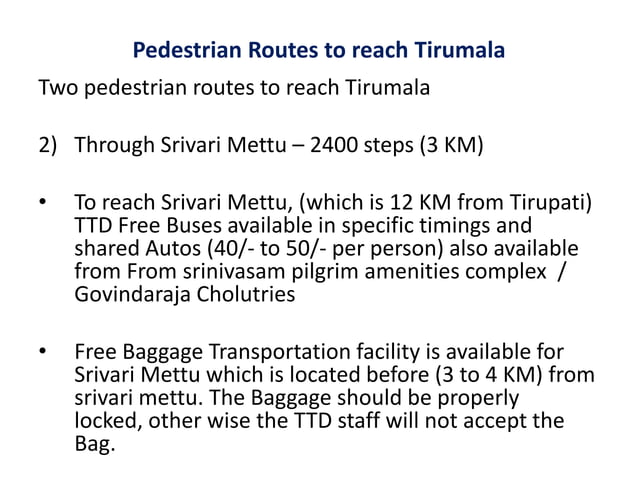 Pedestrian routes to reach tirumala, Tirupati | PPT