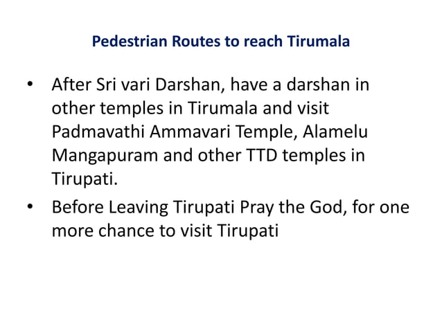 Pedestrian routes to reach tirumala, Tirupati | PPT