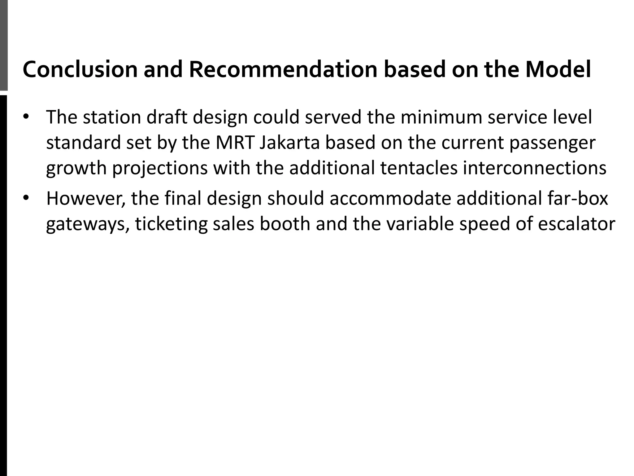 Agent Based Pedestrian Modeling For Evaluation Mrt Jakarta Underground Station Design Pptx