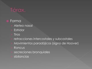 Exploracion fisica del paciente pediatrico | PPTX