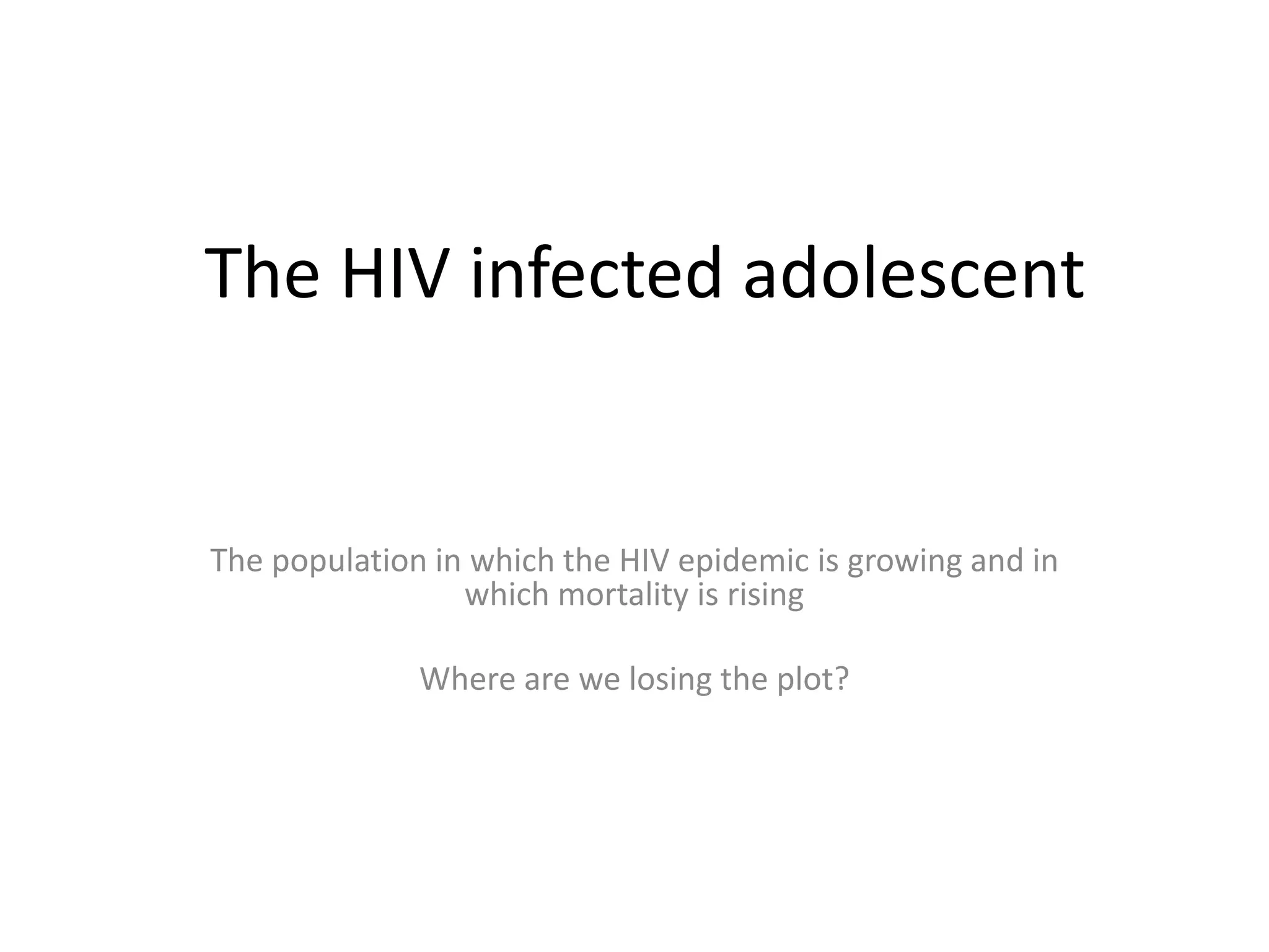 Pediatric and Adolescent HIV | PDF