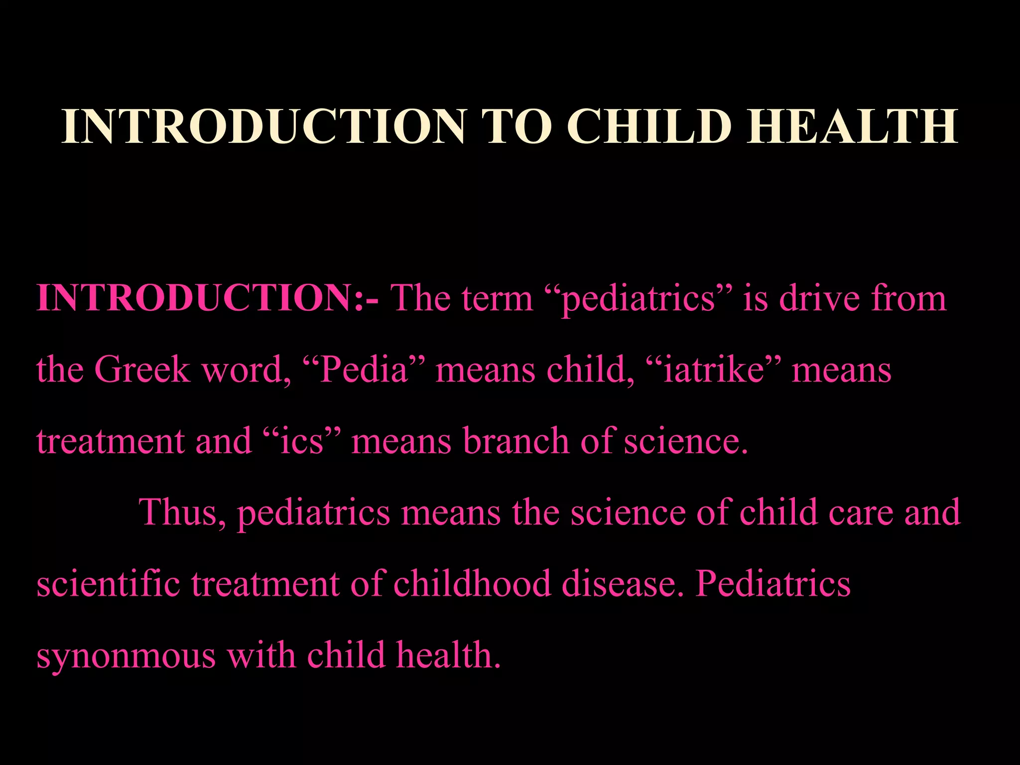 Introduction and Definition of pediatric Nursing | PPTX