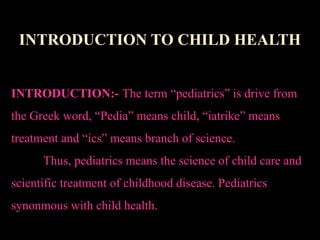 Introduction and Definition of pediatric Nursing | PPTX