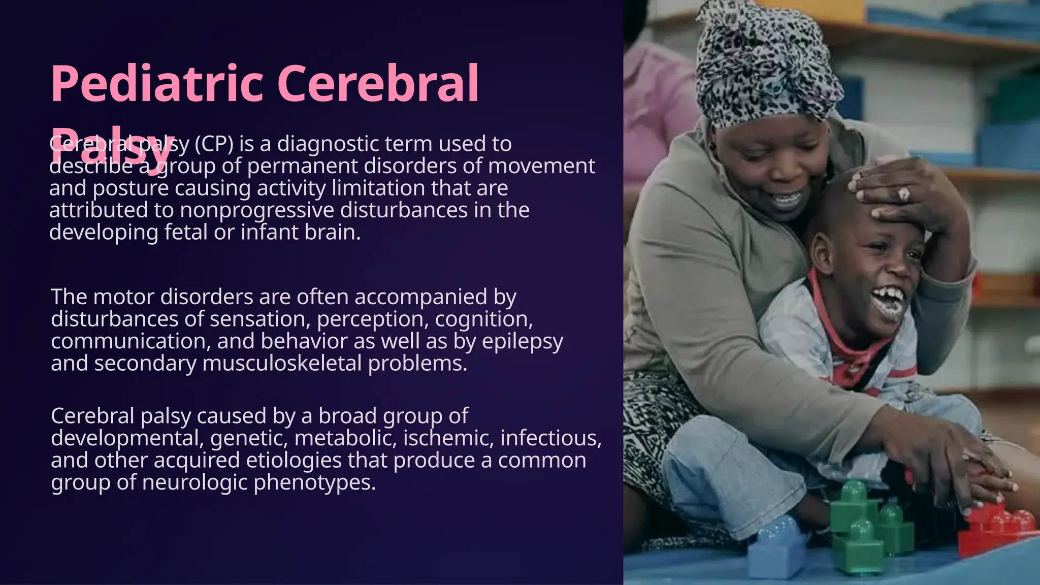 Pediatric Cerebral Palsy: A Comprehensive Overview.pptx