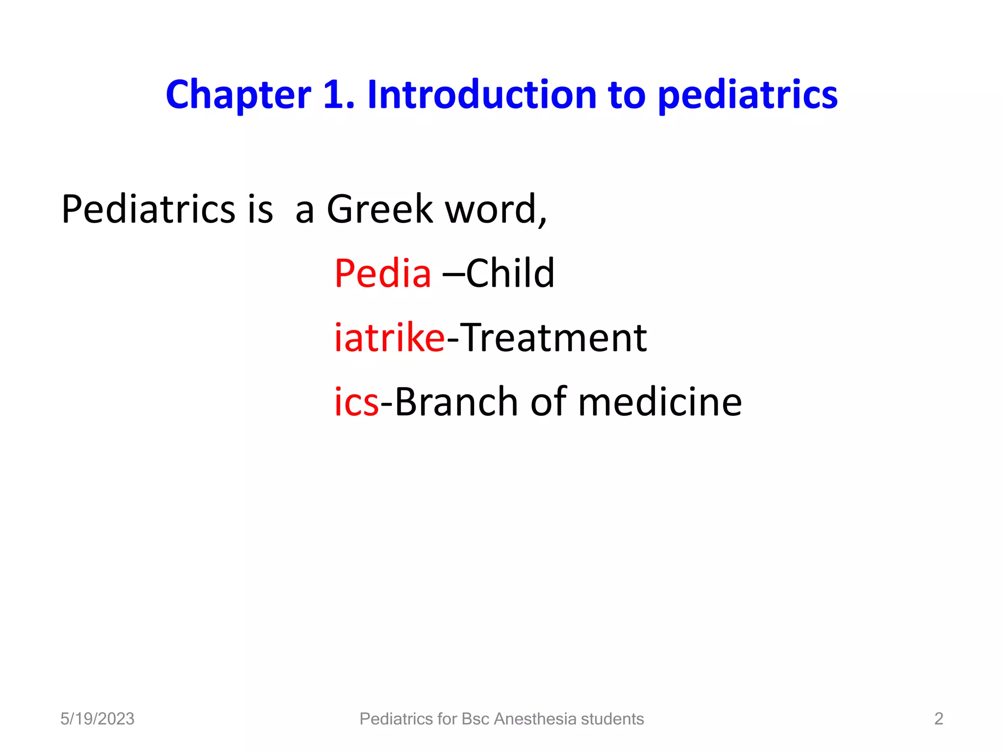 pediatric-- Chapter 1 eyaya 2021_250121083243.ppt
